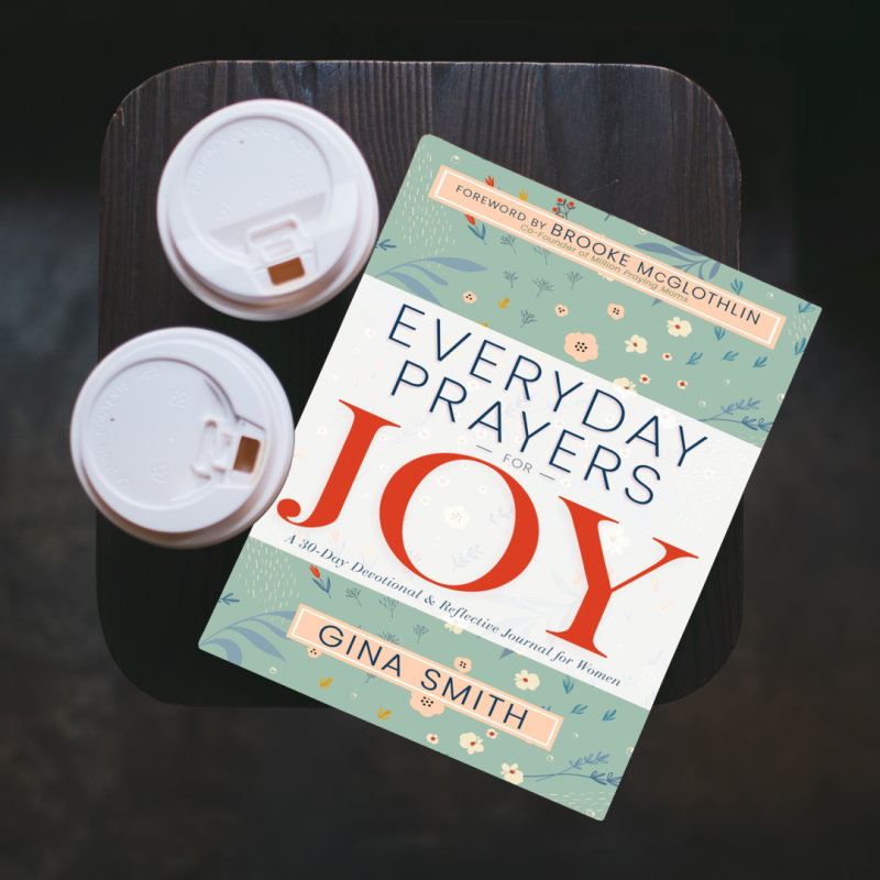 Everyday Prayers for Joy - Million Praying Moms