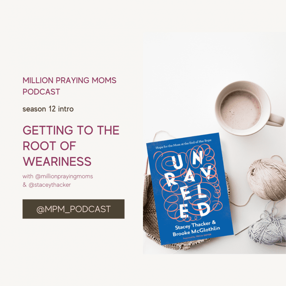 Unraveled - Million Praying Moms