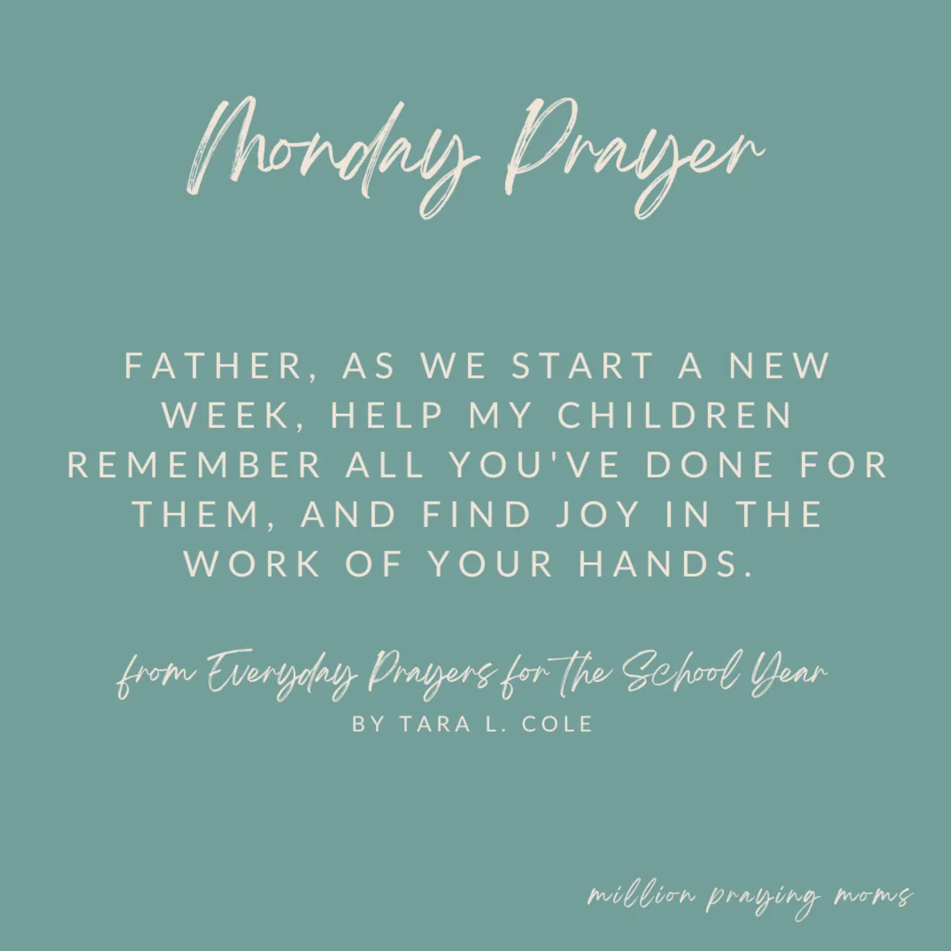 A Monday Prayer For Moms 8 15 22 Million Praying Moms a-monday-prayer-for-moms-8-15-22-million-praying-moms