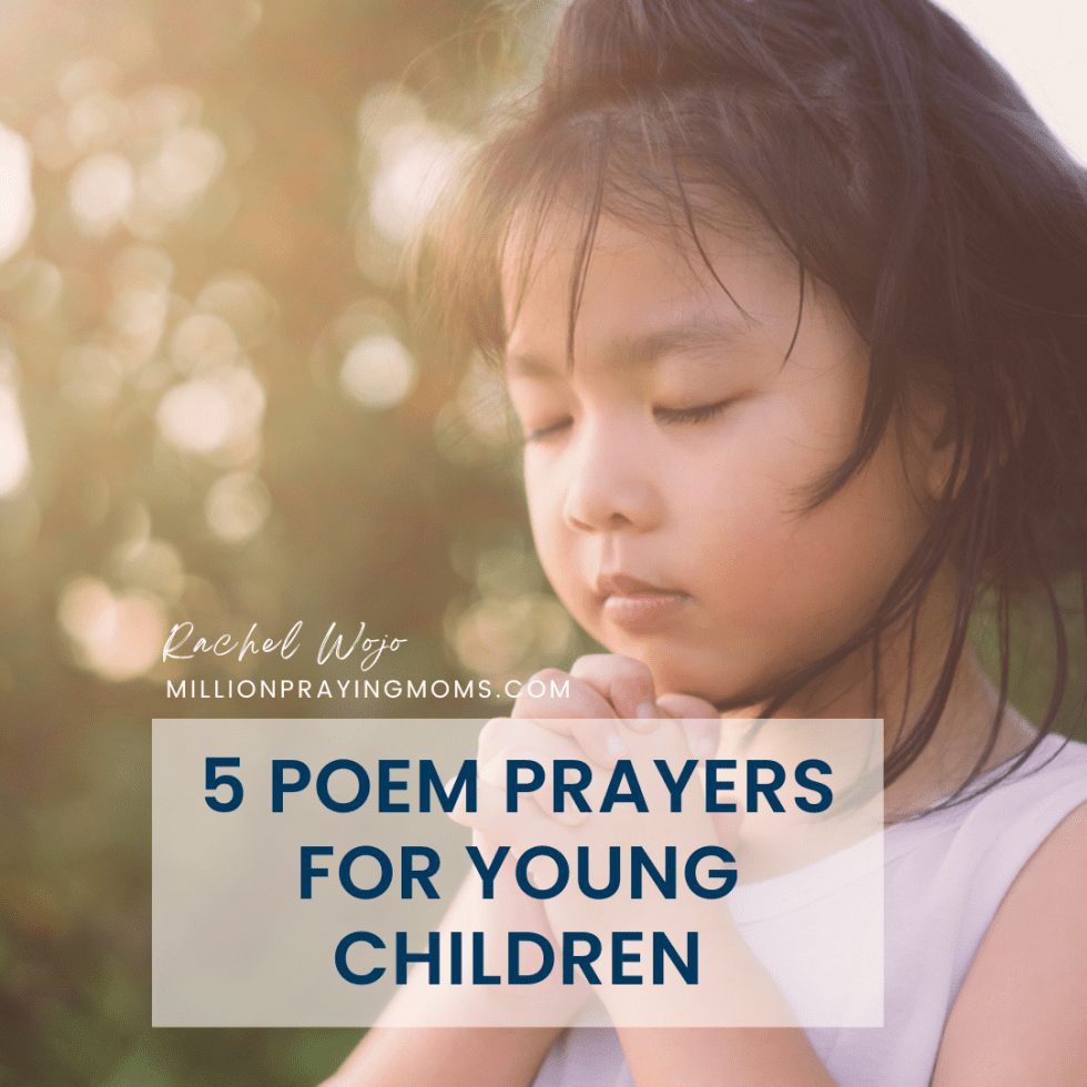 5 Poem Prayers for Young Children - Million Praying Moms