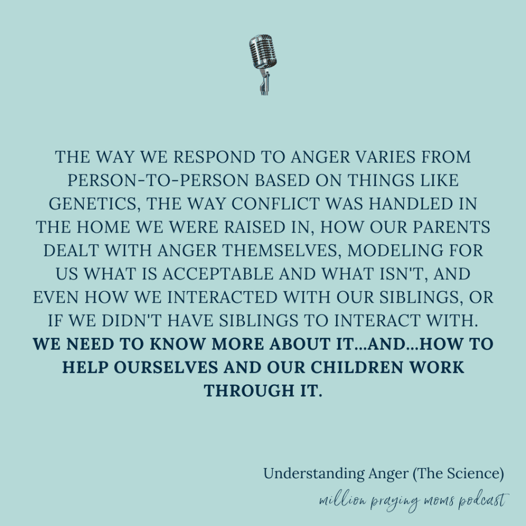 Understanding Anger (The Science) - Million Praying Moms